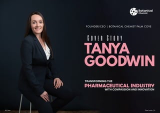Tanya Goodwin: Transforming the Pharmaceutical Industry with Compassion ...