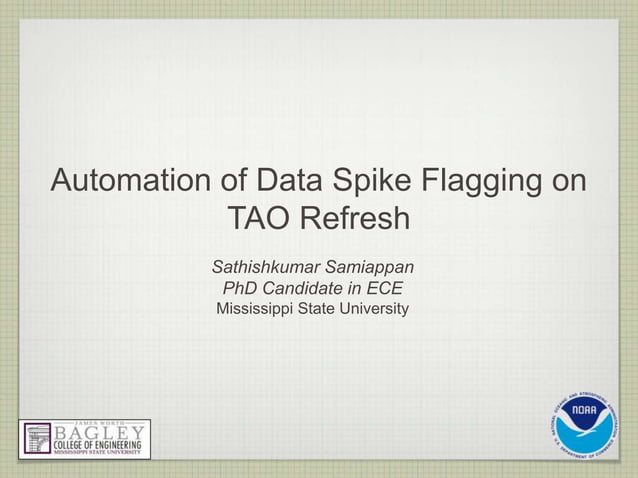 TAO Refresh - Automation of Data Spike Flagging Quality | PPTX ...