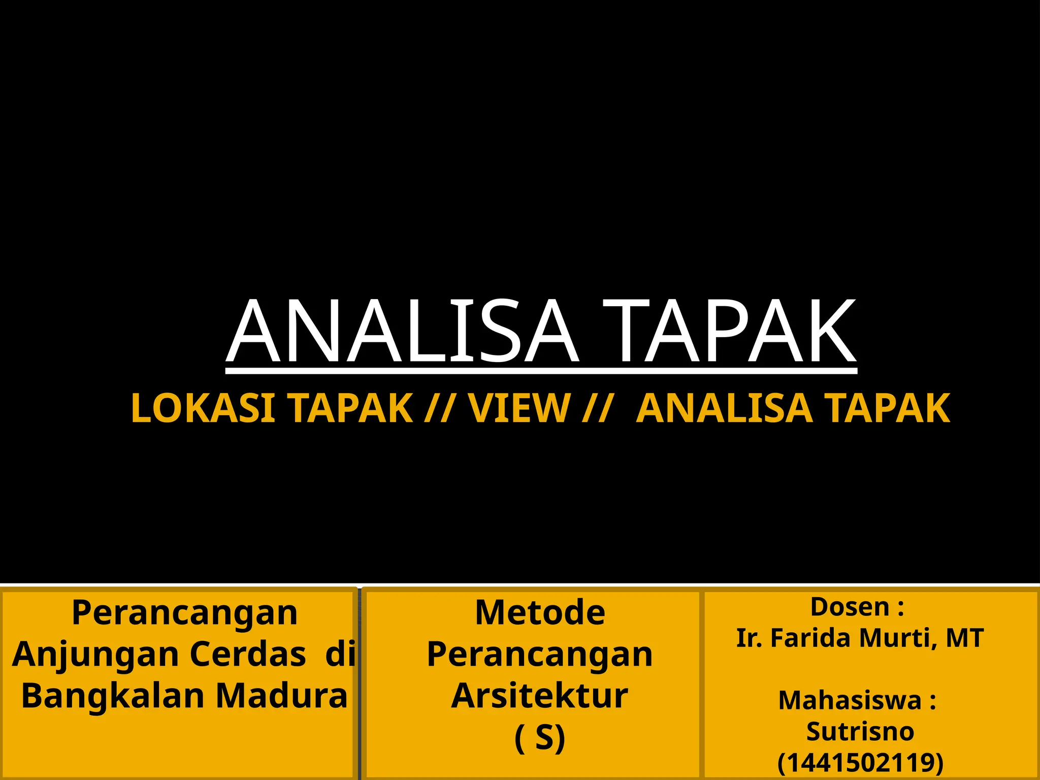 analisa tapak metode perancangan arsitektur | PPTX