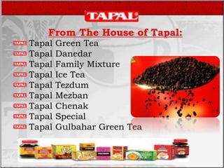 Tapal Tea Pakistan | PPTX