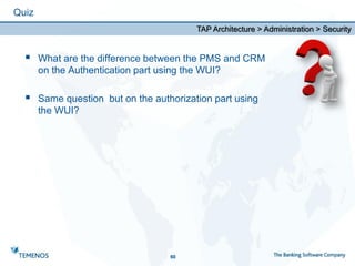 TAP Temenos Transact Architecture in detail | PDF