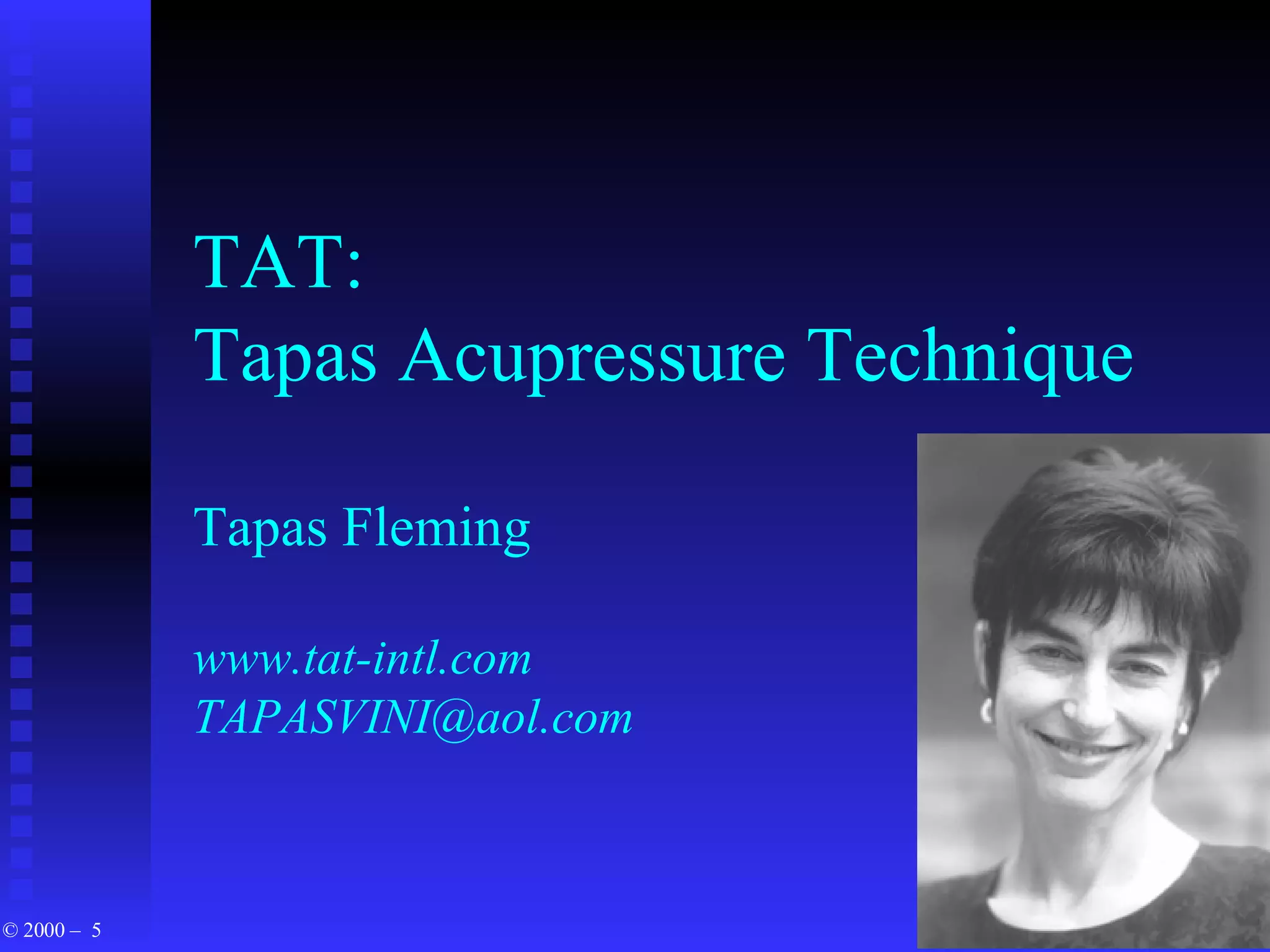 Tapas Acupressure Technique | PPT