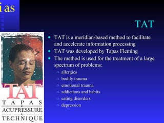 Tapas Acupressure Technique | PPT