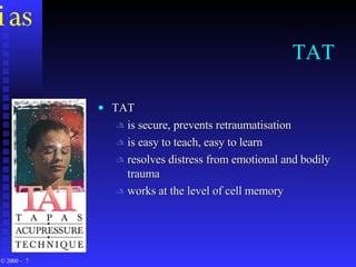 Tapas Acupressure Technique | PPT