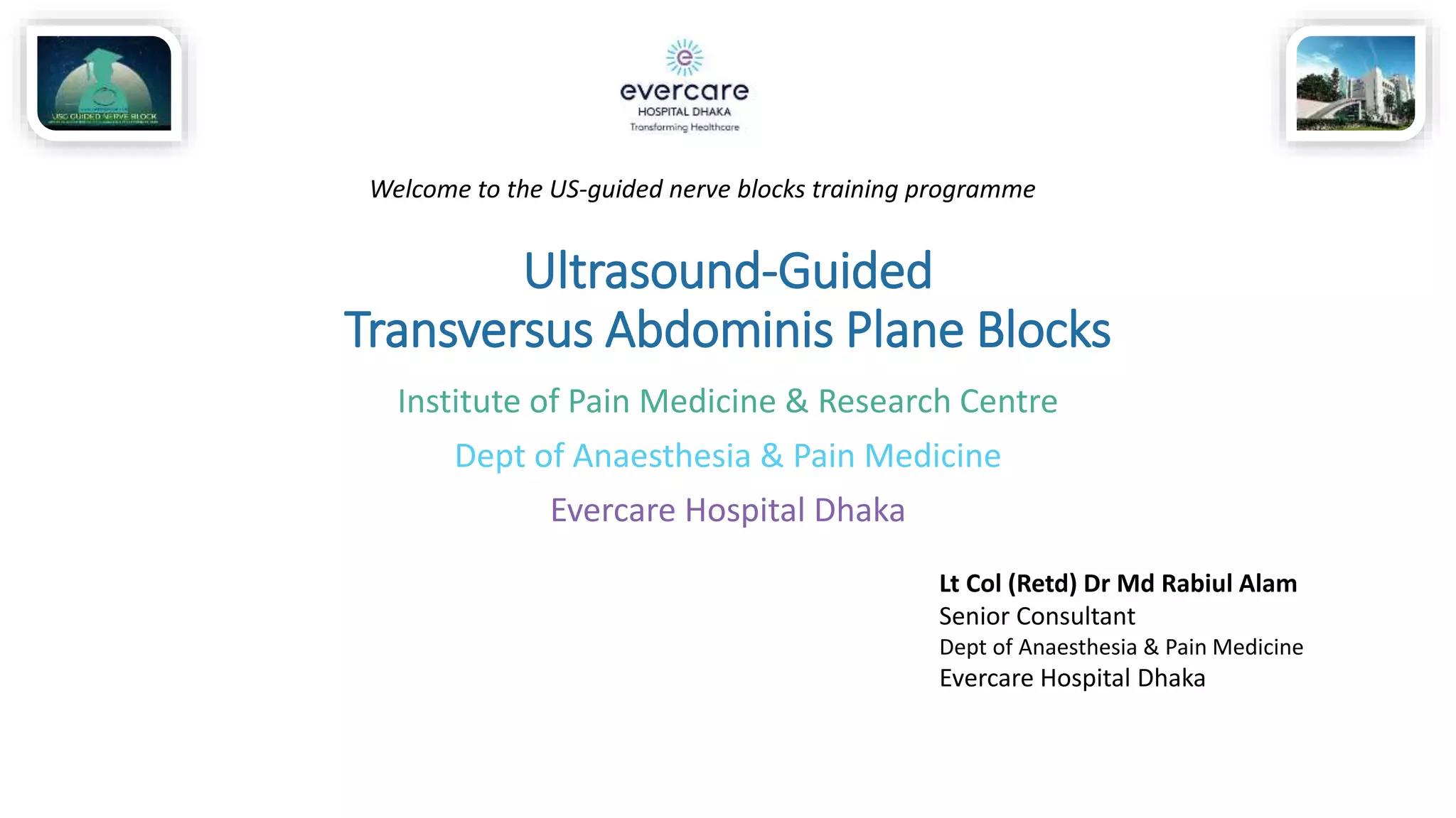 Ultrasound-Guided Transversus Abdominis Plane Blocks | PPTX | Physical ...