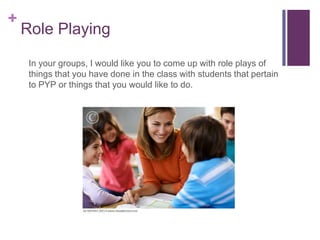 Teachers Assistant Role in the PYP PD | PPT