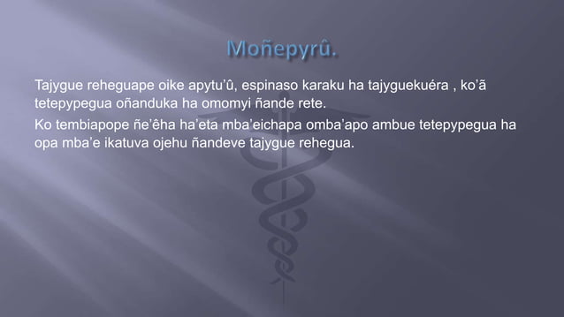 TAPE MBO’E TAJYGUE REHEGUA´´.pptx