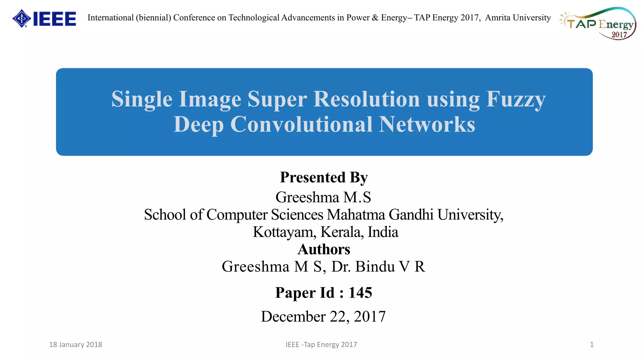 Single Image Super Resolution using Fuzzy Deep Convolutional Networks | PPTX | Artificial ...