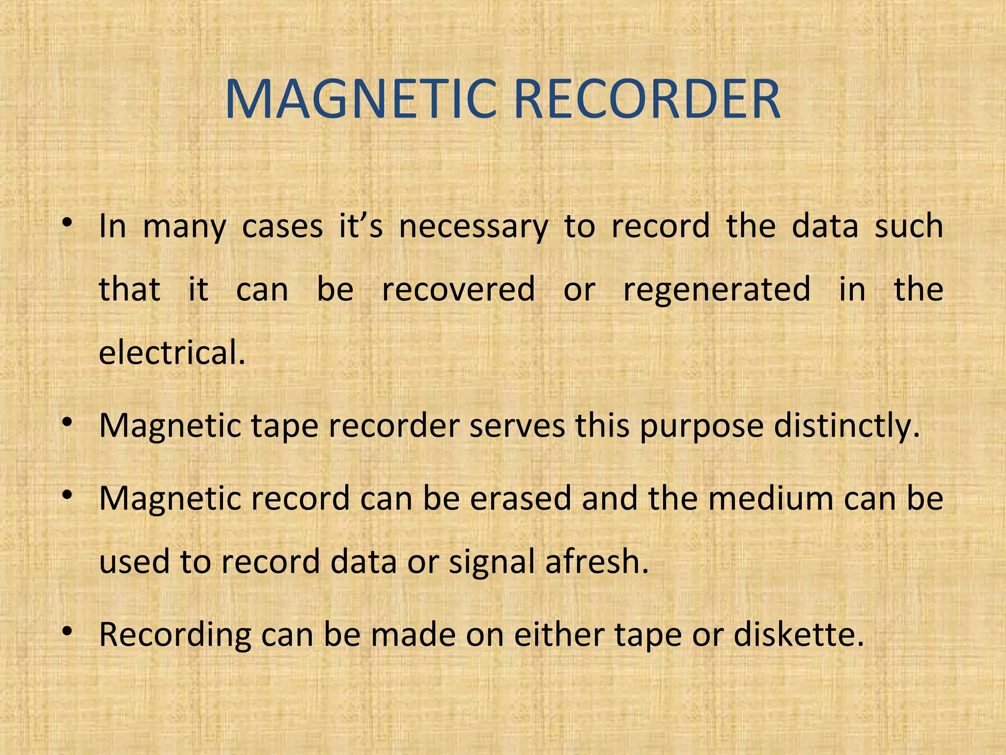 Magnetic Tape recorder | PPT