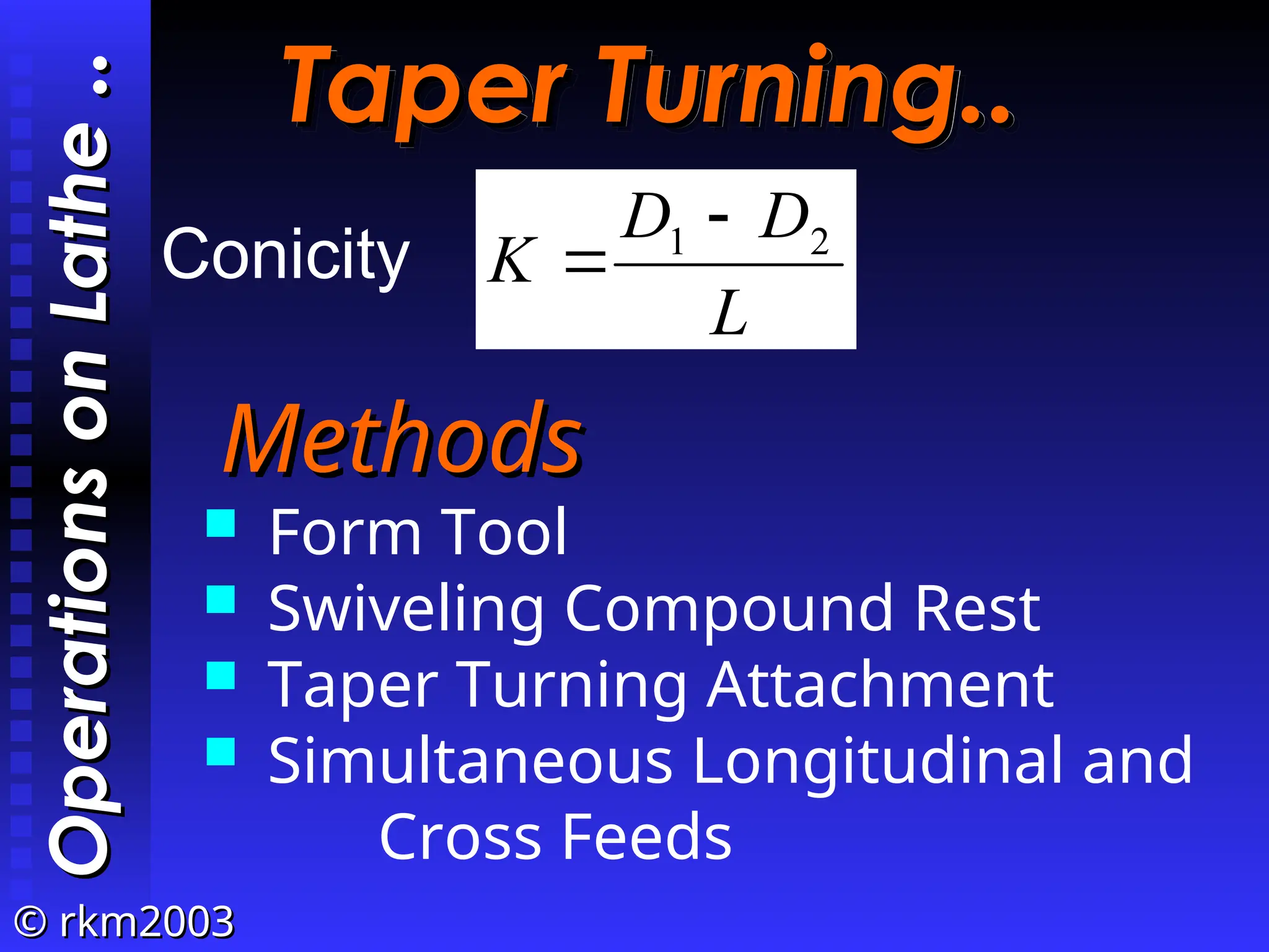 TAPER TURNING 1-1. A topic in manufacturing processes | PPT