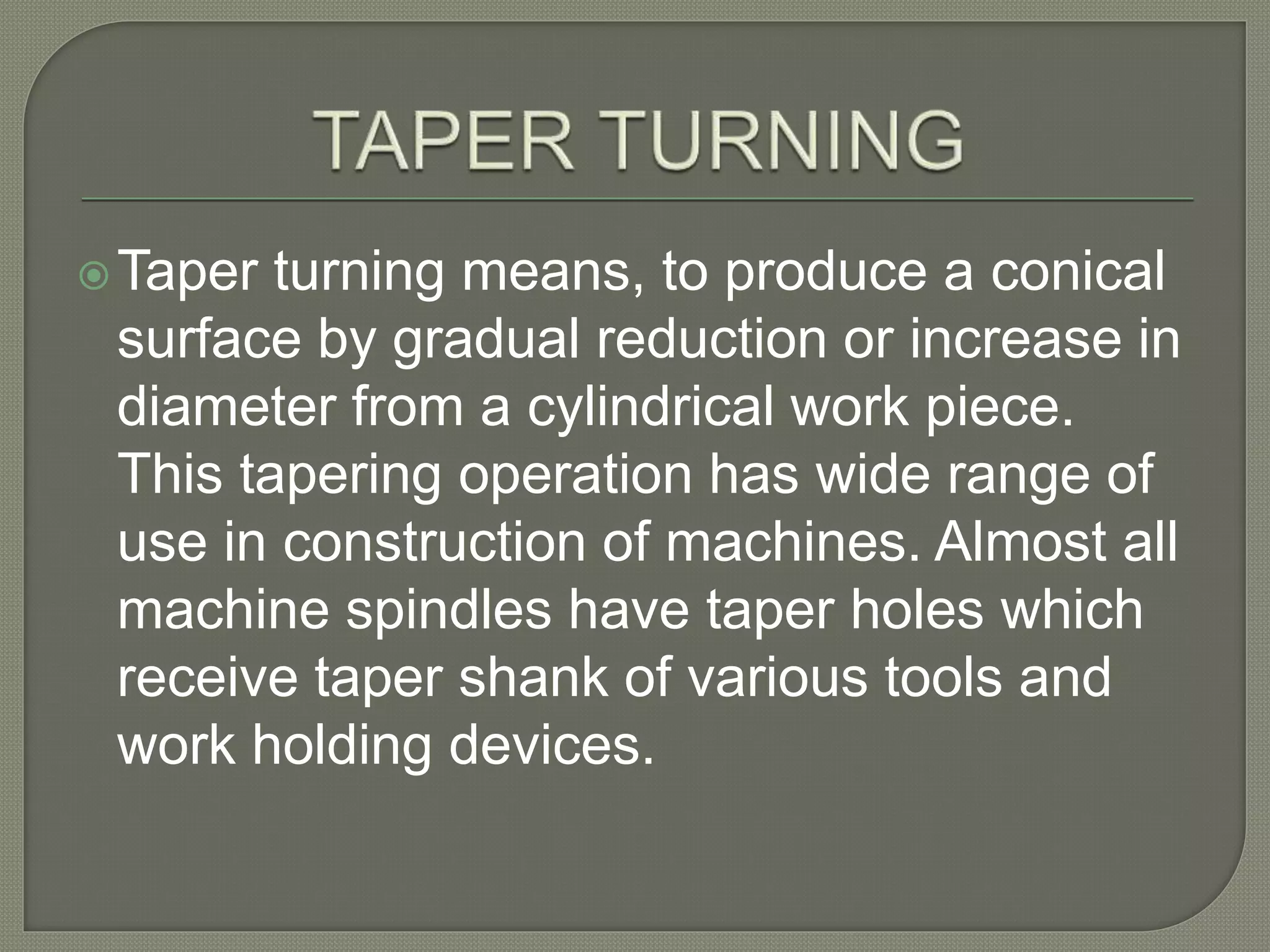 Taper turning method for engine lathe | PPTX