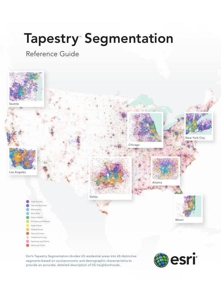 Esri Tapestry Segmentation Reference Guide Esri Tapestry Segmentation Reference Guide