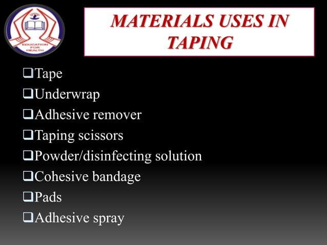 Taping | PPTX | First Aid | Injuries