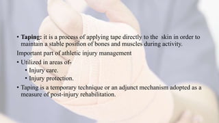 Taping principles and guidelines | PPTX