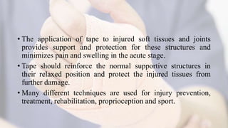 Taping principles and guidelines | PPTX