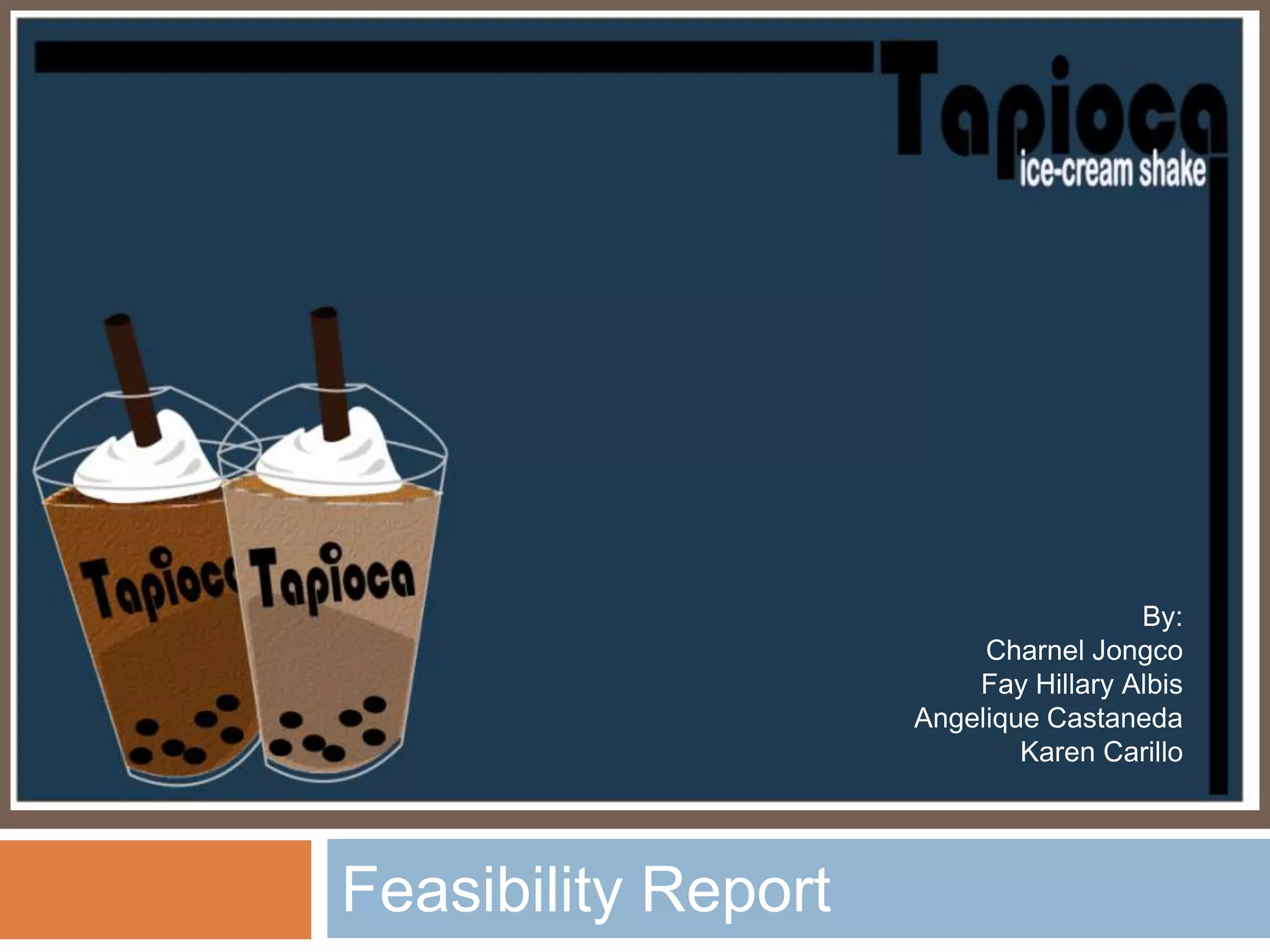 Tapioca shake project | PPTX
