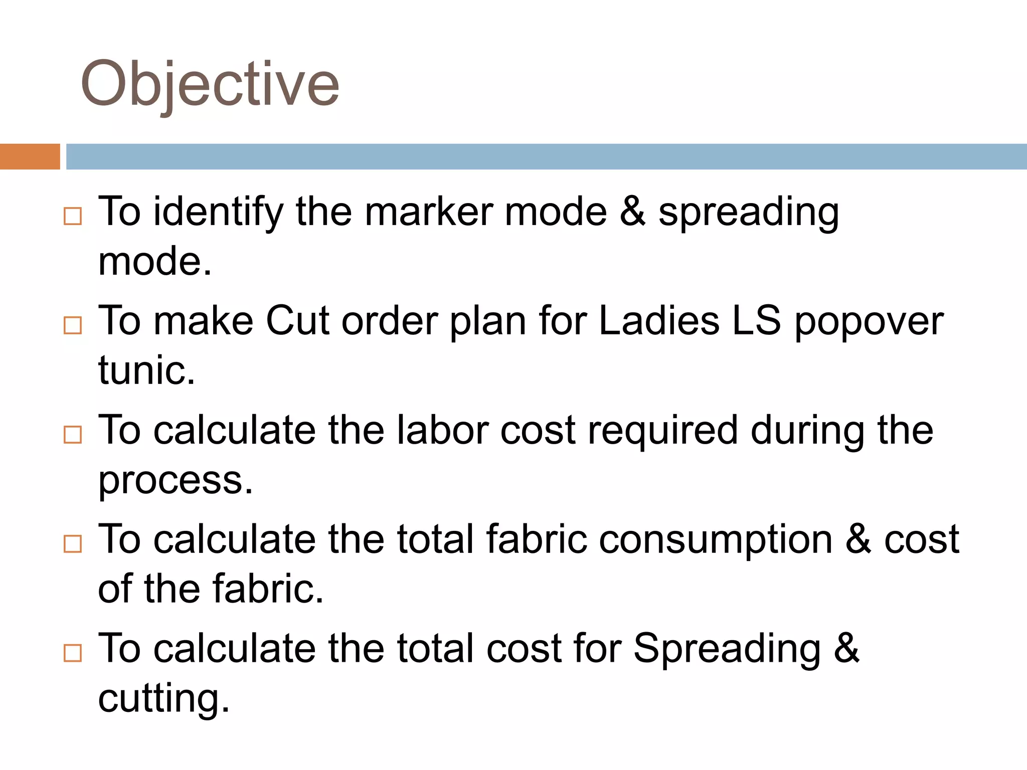 CUT ORDER PLAN SPREADING & CUTTING OF APPAREL PRODUCTS | PPT