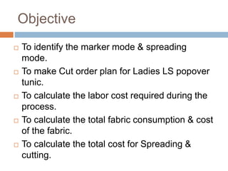 CUT ORDER PLAN SPREADING & CUTTING OF APPAREL PRODUCTS | PPTX