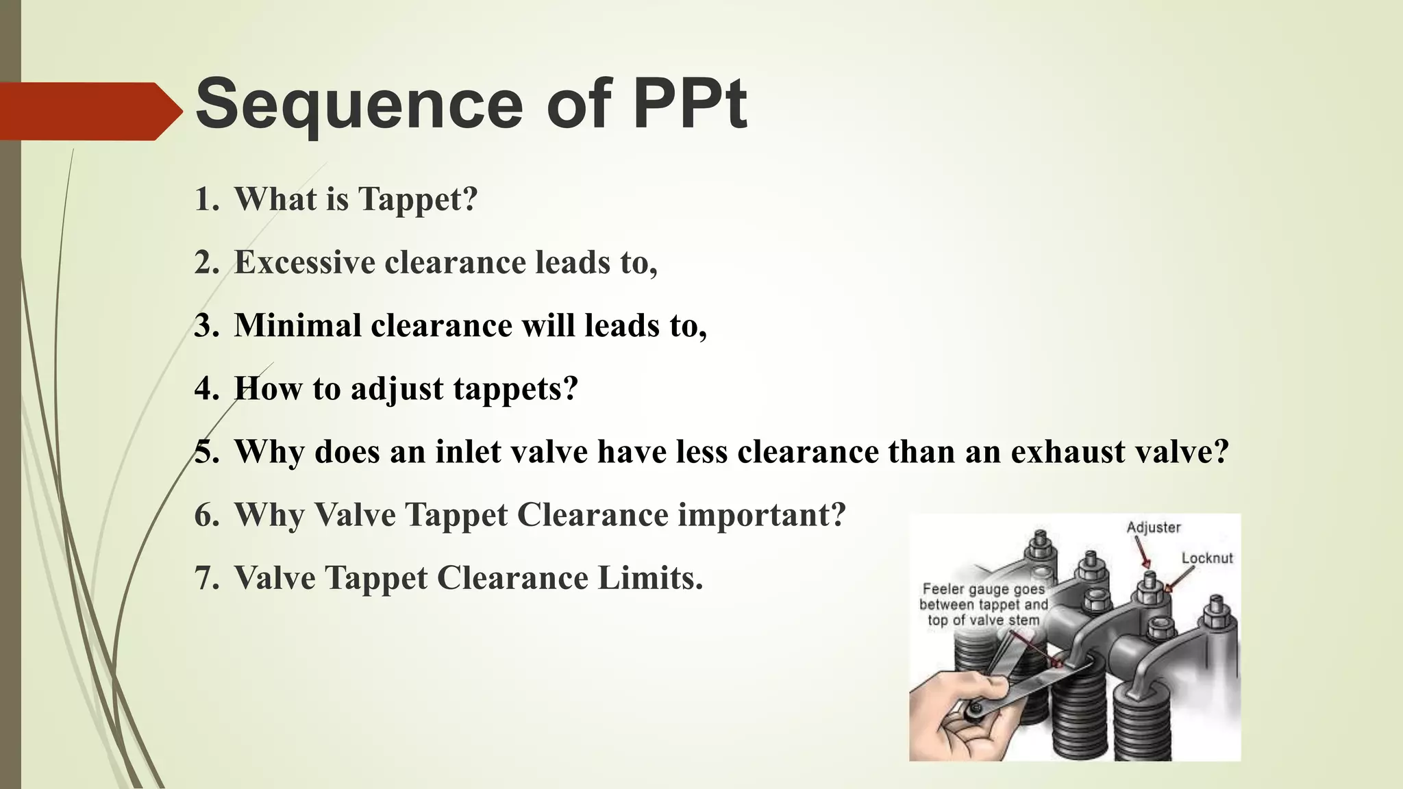 IC Engines Tappet Clearance Method and why it’s important? | PPTX