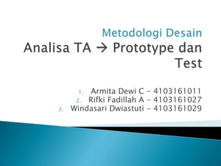 Analisa TA -> Prototype dan Test | PPTX