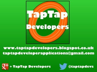 TapTap Presentation. App Development for Android | PPT
