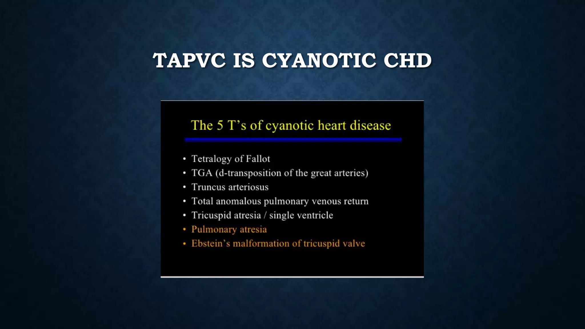 Total anomalous pulmonary venous connection | PPTX