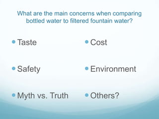 Tap vs Bottled Water | PPTX
