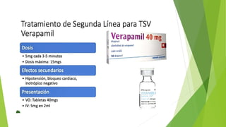 TAQUICARDIA SUPRAVENTRICULAR manejo y vigilancia | PPTX