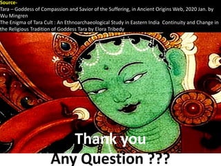 Buddhist Goddess- Tara | PPTX