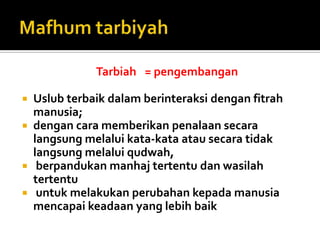 Tarbiyyah dan keberkesannya | PPT
