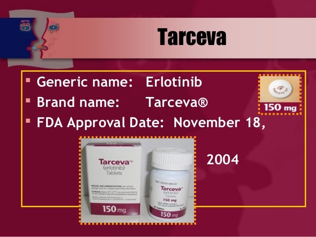 Tarceva ( erlotinib ) 2
