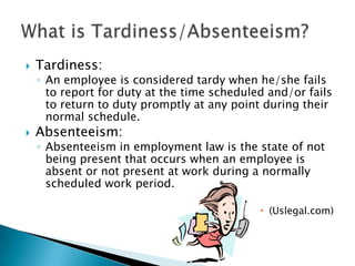 Tardiness and absenteeism and its repercussions in the | PPT
