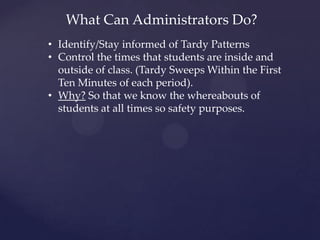 Tardy presentation 1 | PPTX | Homework and Study | Education