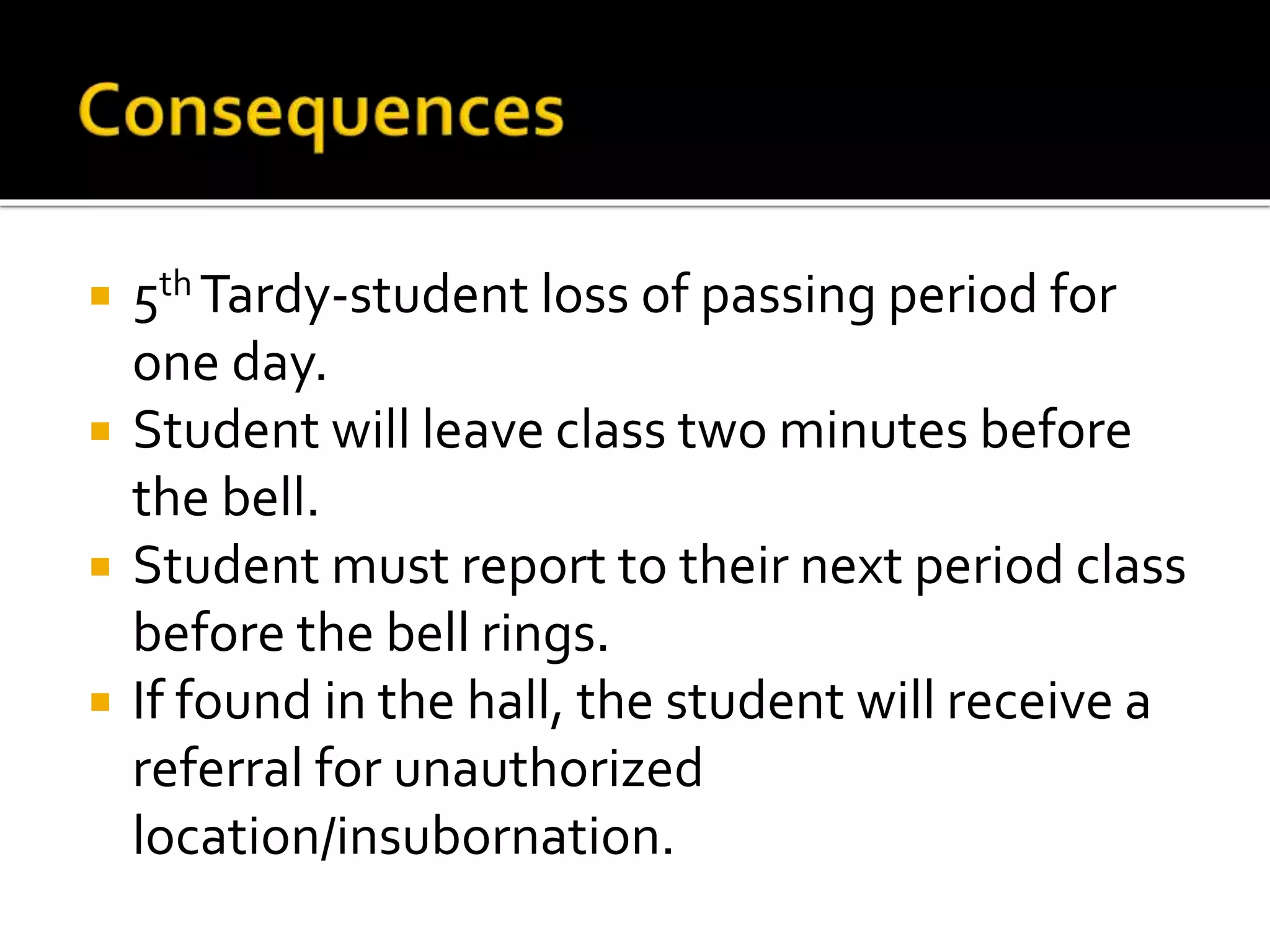 Tardy procedures for students | PPTX