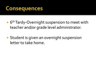 Tardy procedures for students | PPTX