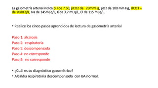 Gasometria arterial en pacientes del servicio de emergencia | PPTX
