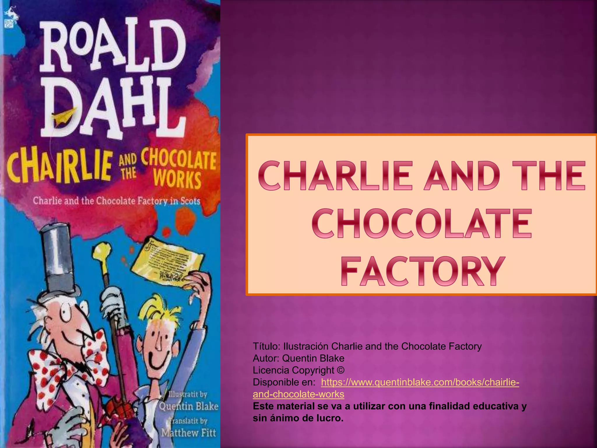 TAREA 1: CHARLIE AND THE CHOCOLATE FACTORY | PPTX