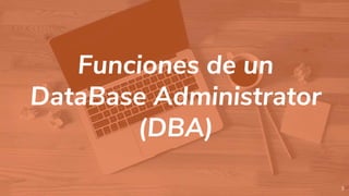 Funciones del DBA (Database Administrator) | PPTX