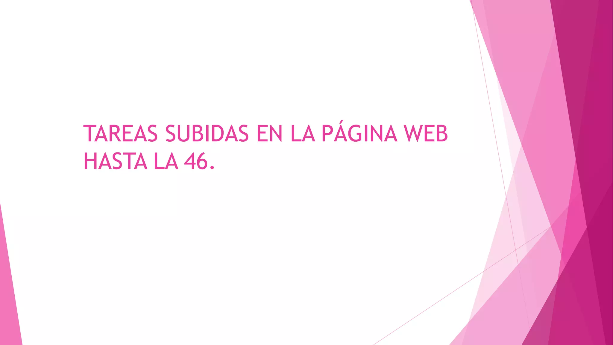 Tarea 47. subir las tareas al blog | PPT