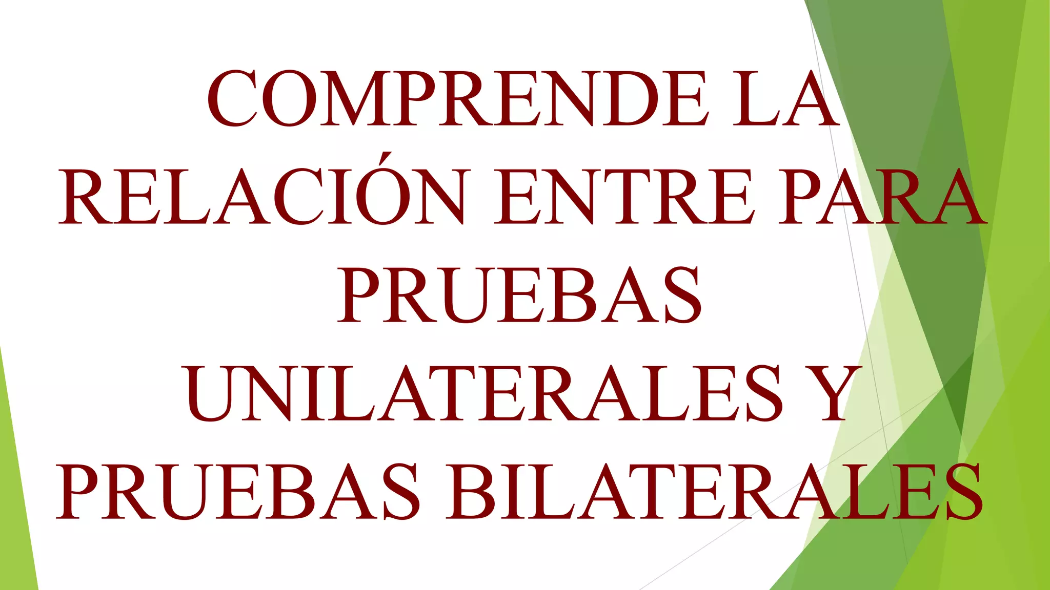 Tarea 7. elementos de pruebas de hipotesis unilaterales | PPTX