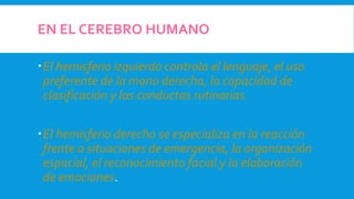 Lateralizacion cerebral | PPTX