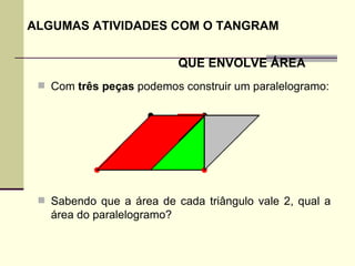Atividades com Tangram | PPT
