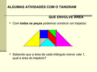 Atividades com Tangram | PPT