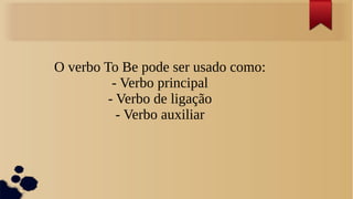 Entendendo o Verbo To Be | ODP
