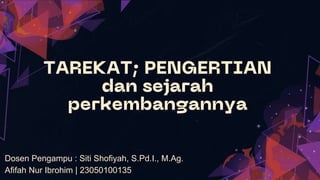 Tarekat; Pengertian dan sejarah perkembangannya ...