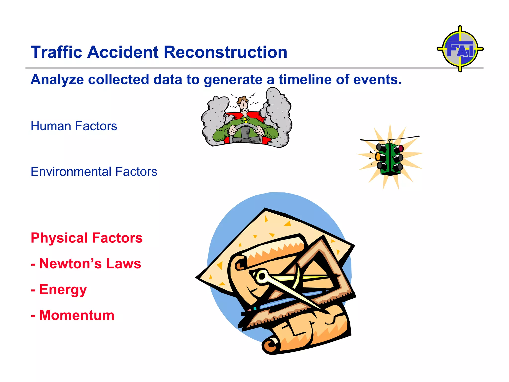 E - Traffic Accident Reconstruction Fundamentals | PPT