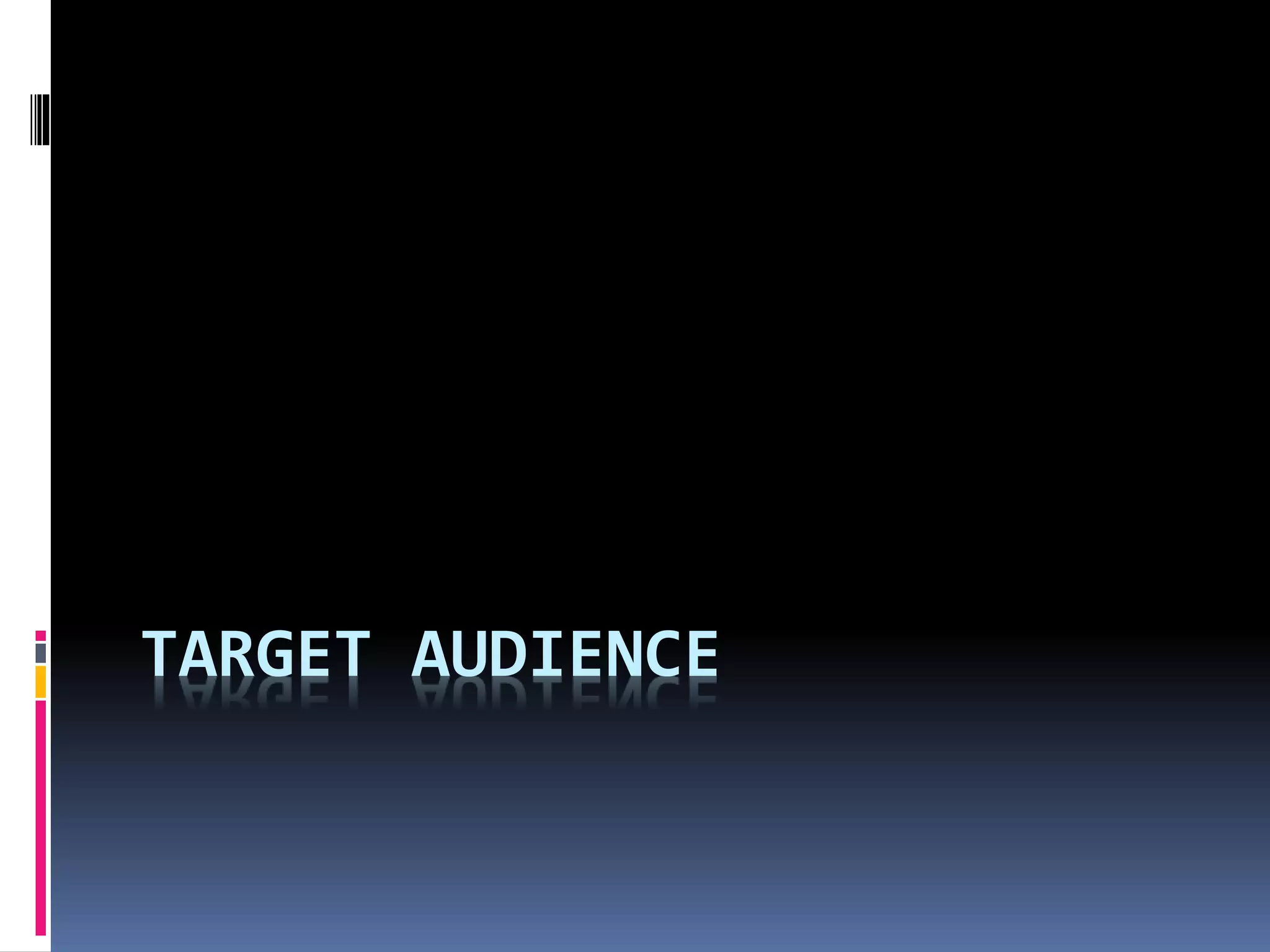 Target audience filma2 | PPT