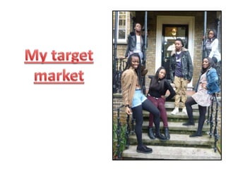 Target audience my target market | PPT
