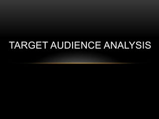 Target audience analysis | PPT