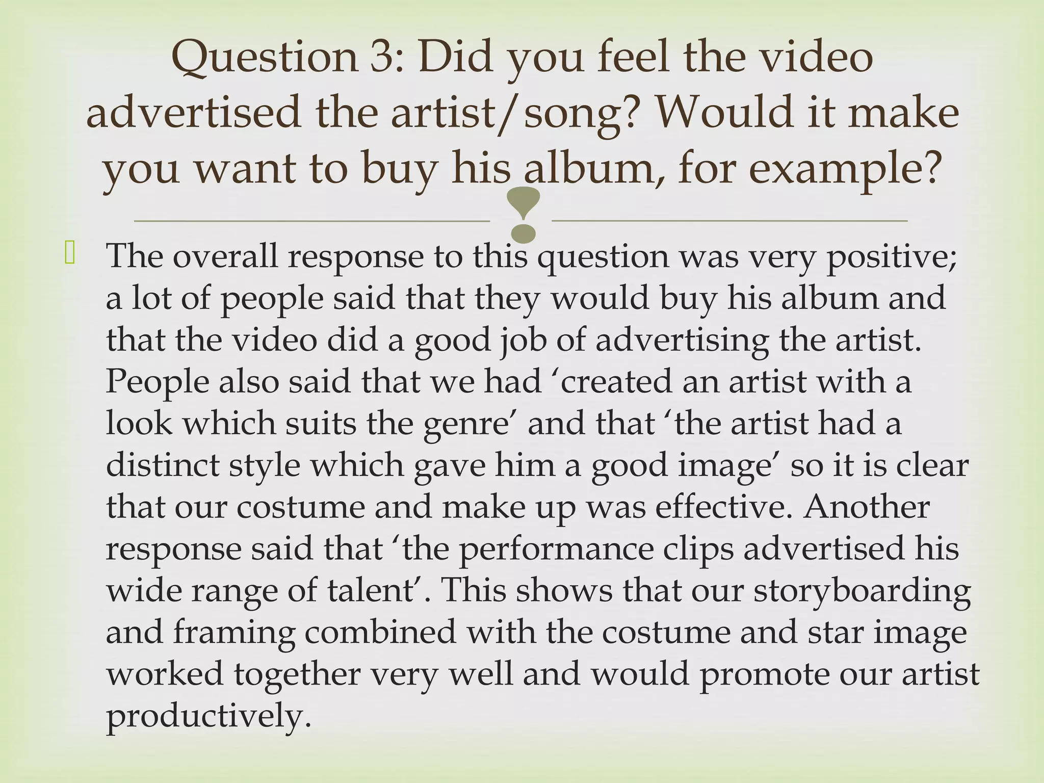 Target Audience Feedback Questionnaire Analysis | PPT